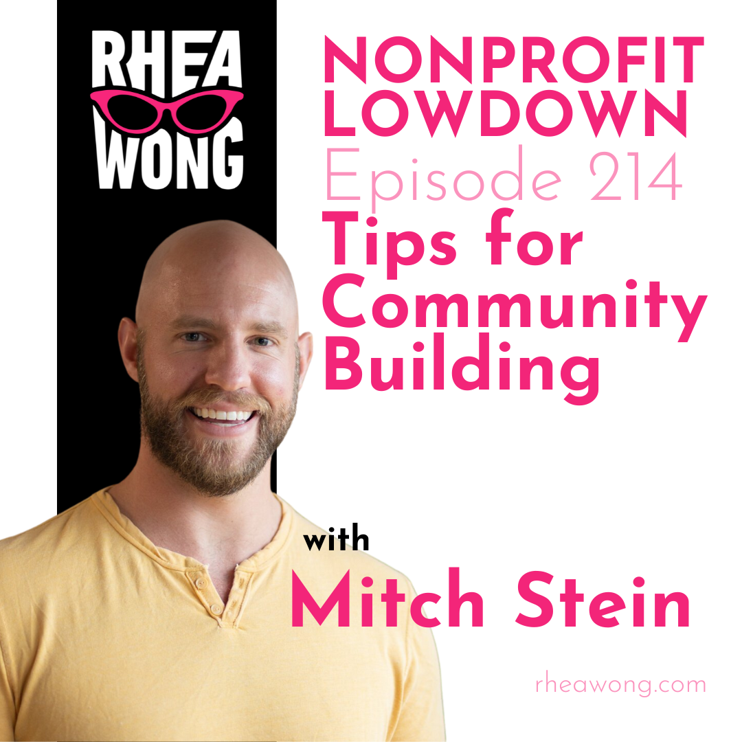 Tips for Community Building with Mitch Stein – Rhea Wong Consulting