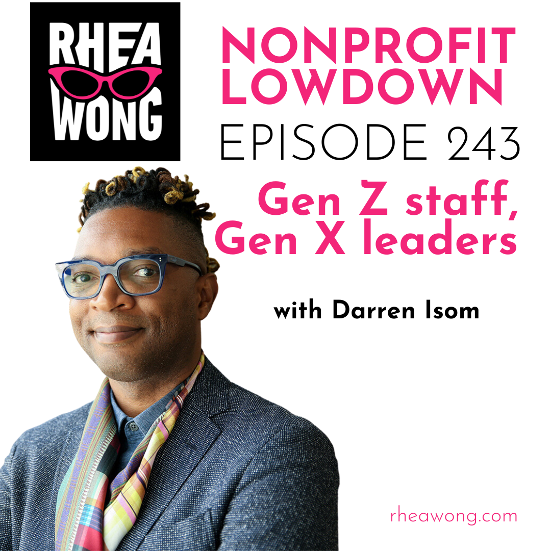 Gen Z staff, Gen X leaders with Darren Isom – Rhea Wong Consulting